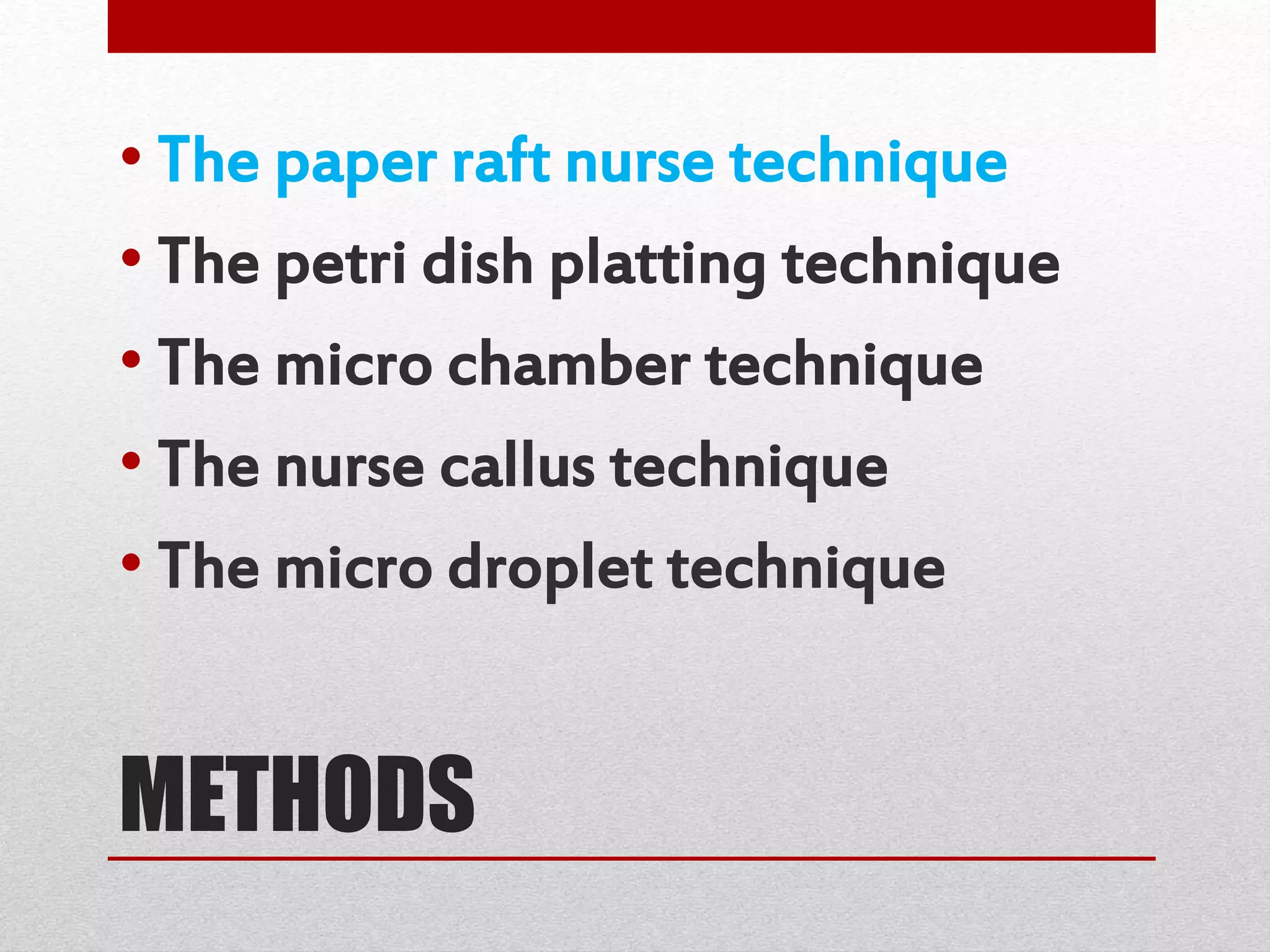 plant tissue culture / paper raft nurse technique | PPTX