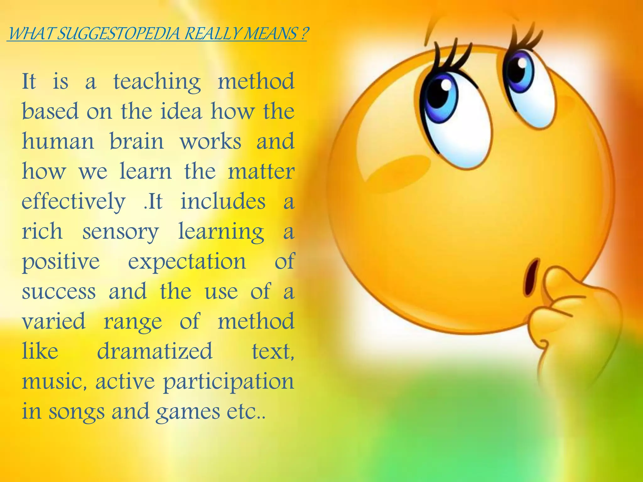 suggestopedia method of teaching | PPTX