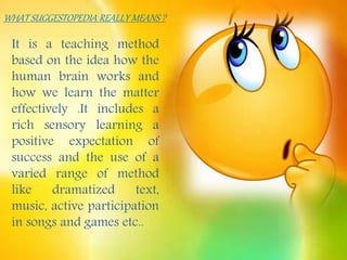 suggestopedia method of teaching | PPTX