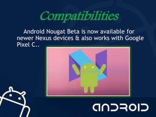 Android Nougat 7.0 | PPTX