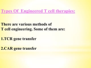 T-CELL ENGINEERING IN THERAPEUTICS | PPTX