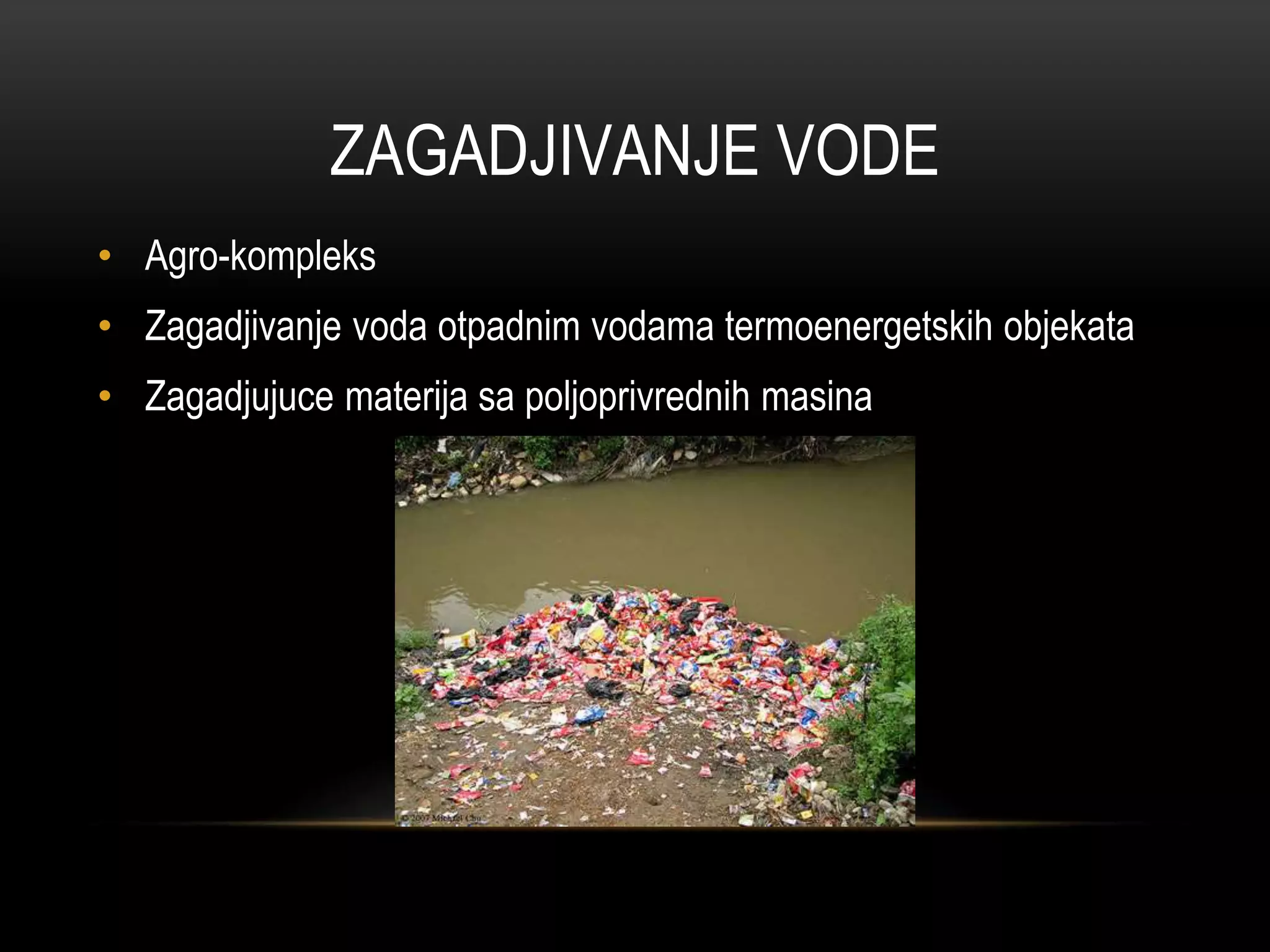 zagadjenje i zastita vode-pollution water | PPTX