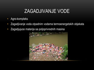 zagadjenje i zastita vode-pollution water | PPTX