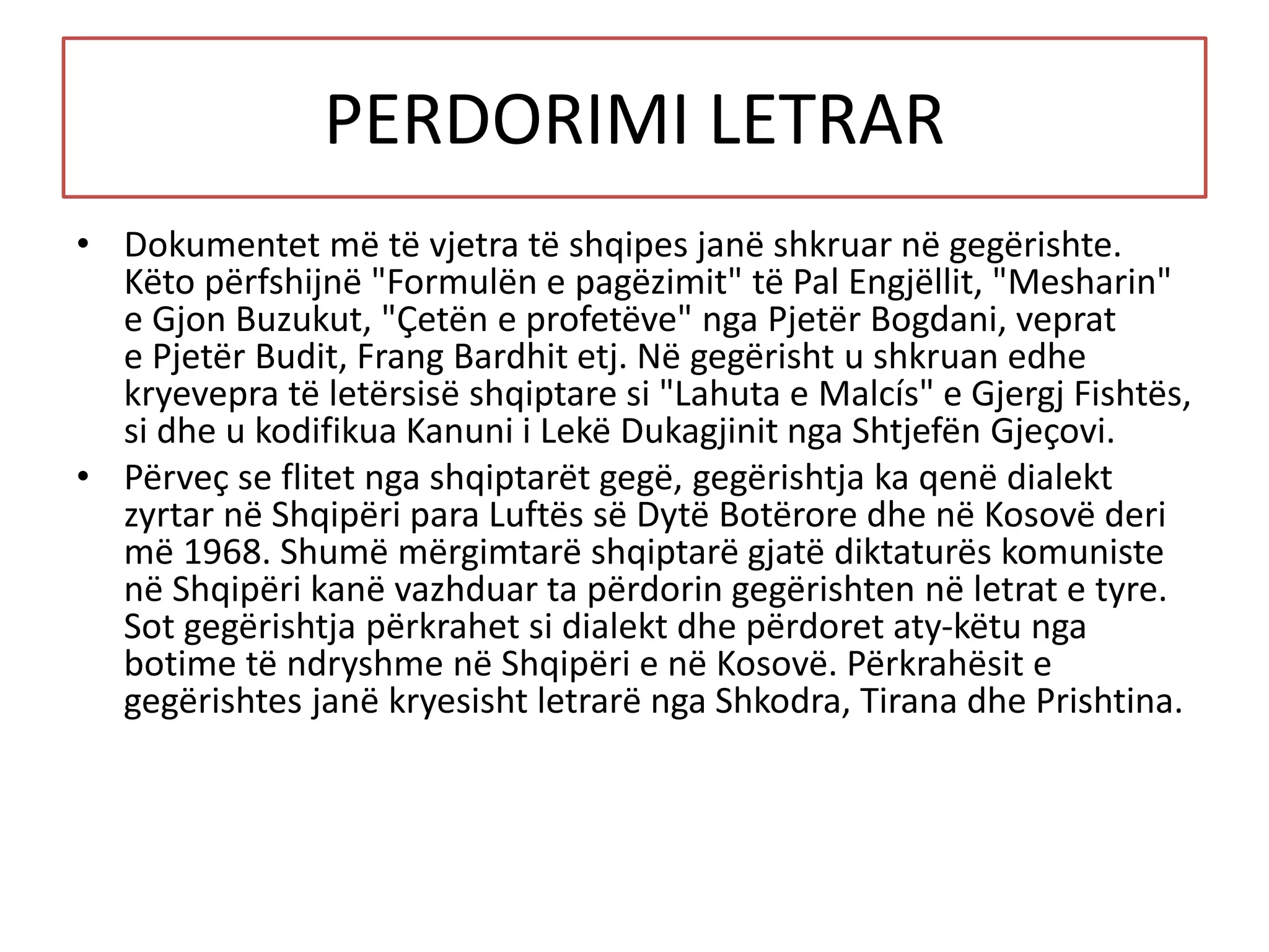 Dialektet e gjuhes shqipe dhe rendesia e tyre | PPTX