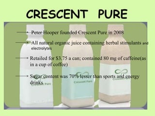 Crescent Pure (Harvard Case Study) | PPTX