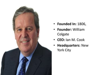 Colgate Palmolive Company : The Toothpaste Company | PPT