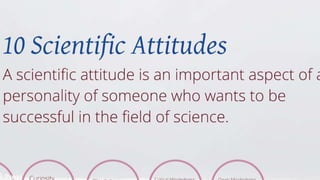 Scientific Attitudes | PPTX