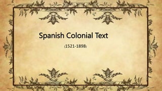 Pre-colonial and Spanish Colonial Text | PPTX