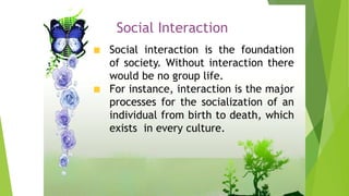 Social Interaction and social process | PPTX