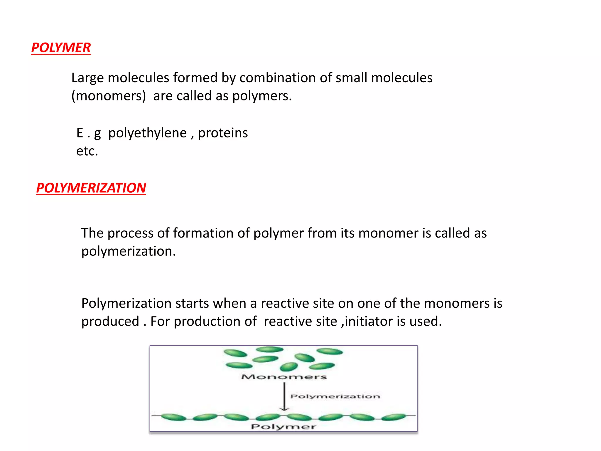 polymers and polymerization. | PPTX