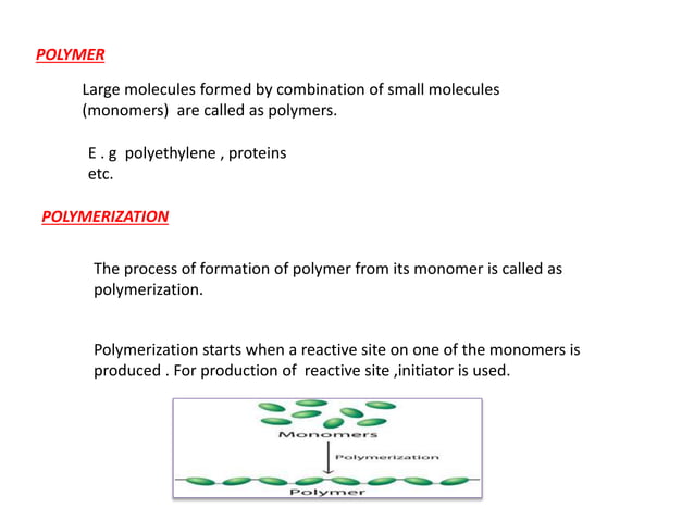 polymers and polymerization. | PPTX