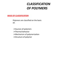 polymers and polymerization. | PPTX