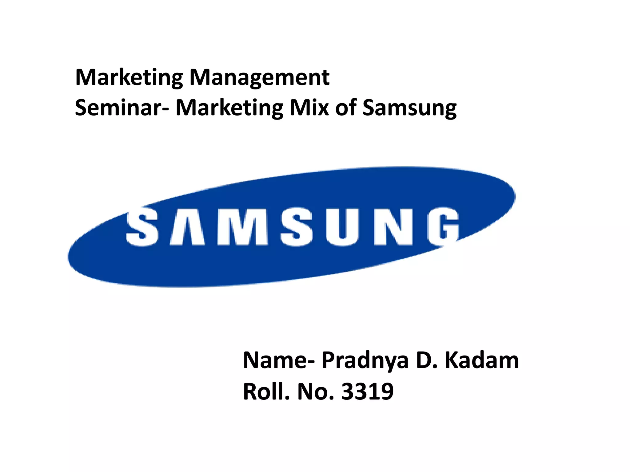 marketing mix of samsung mobile ppt | PPTX