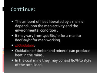 heat sources in mine | PPTX