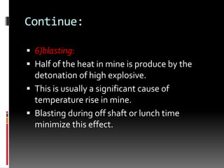 heat sources in mine | PPTX