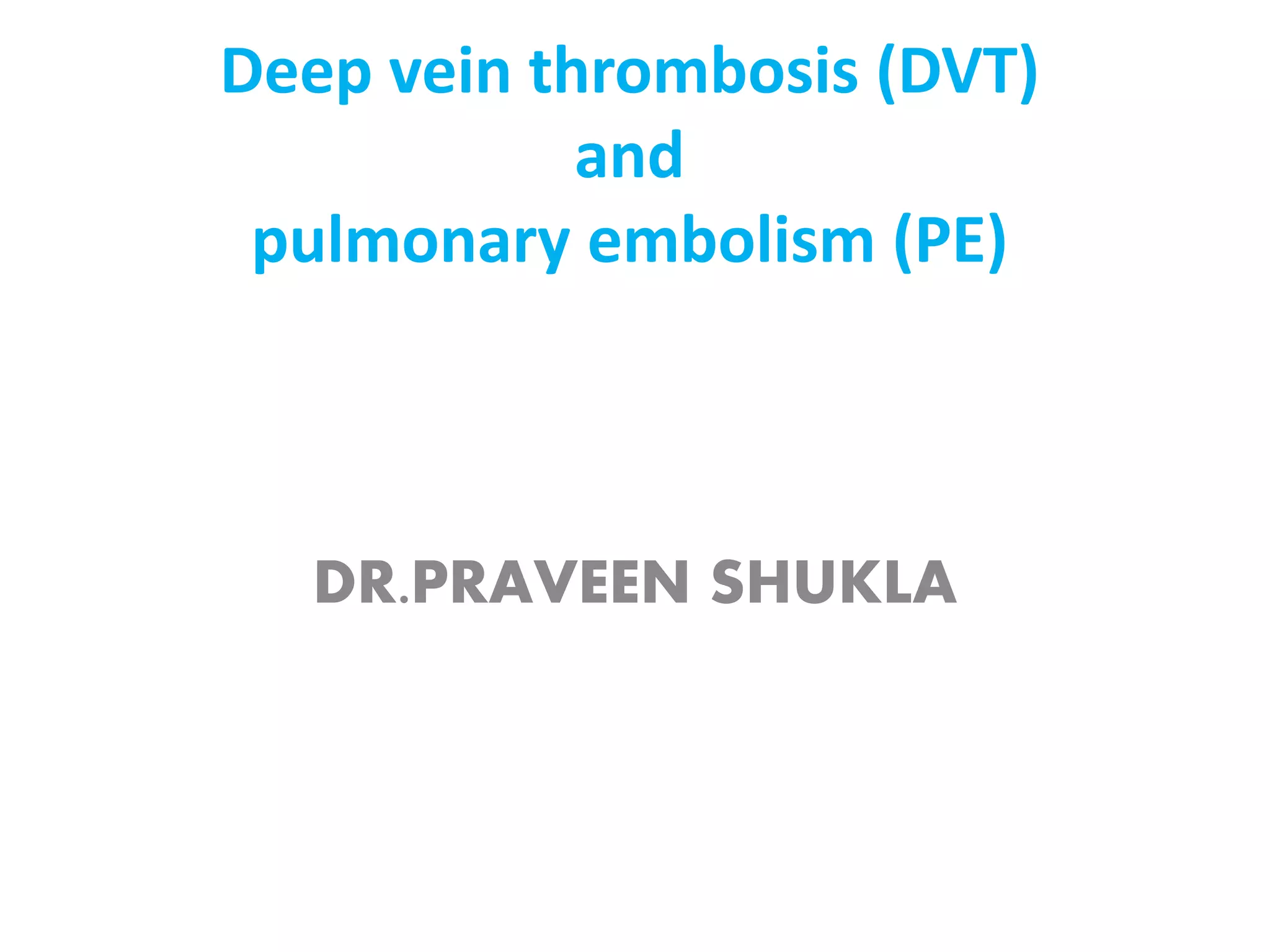 deep vein thrombosis and pe | PPT