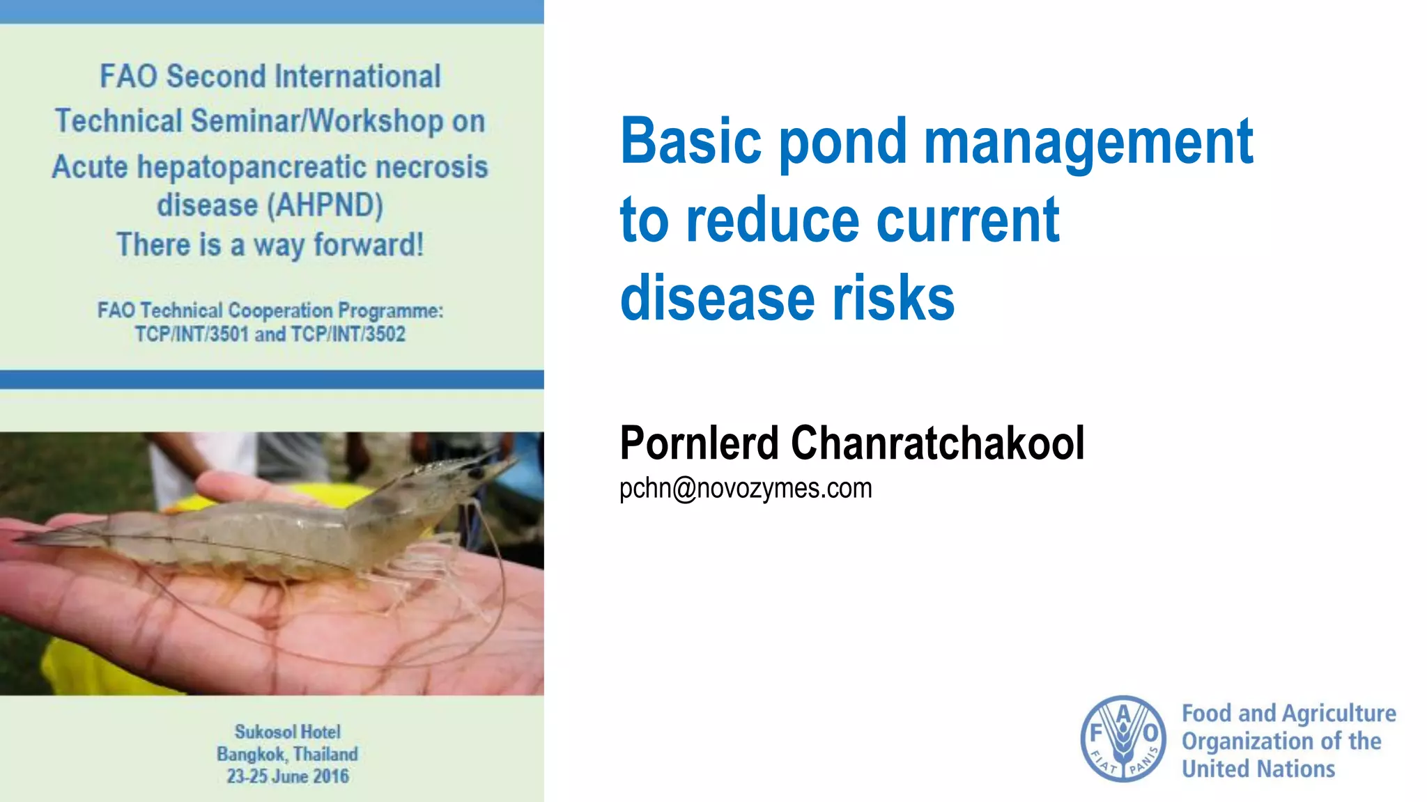Presentation 1.1 Basic pond management to reduce current disease risks ...