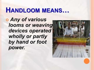 Handloom | PPTX