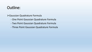 Gauss Quadrature Formula | PPTX