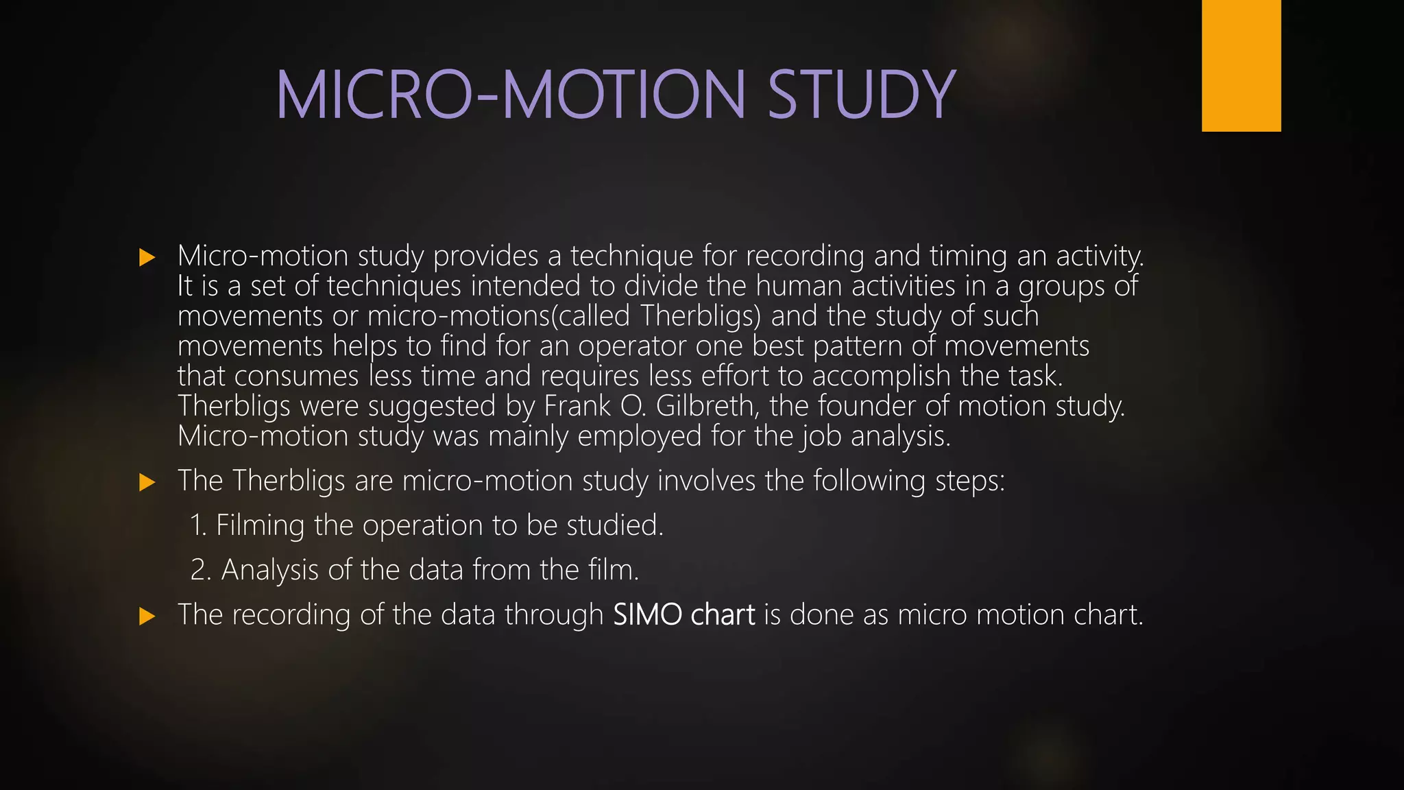 method study- micromotion vs memo motion | PPTX