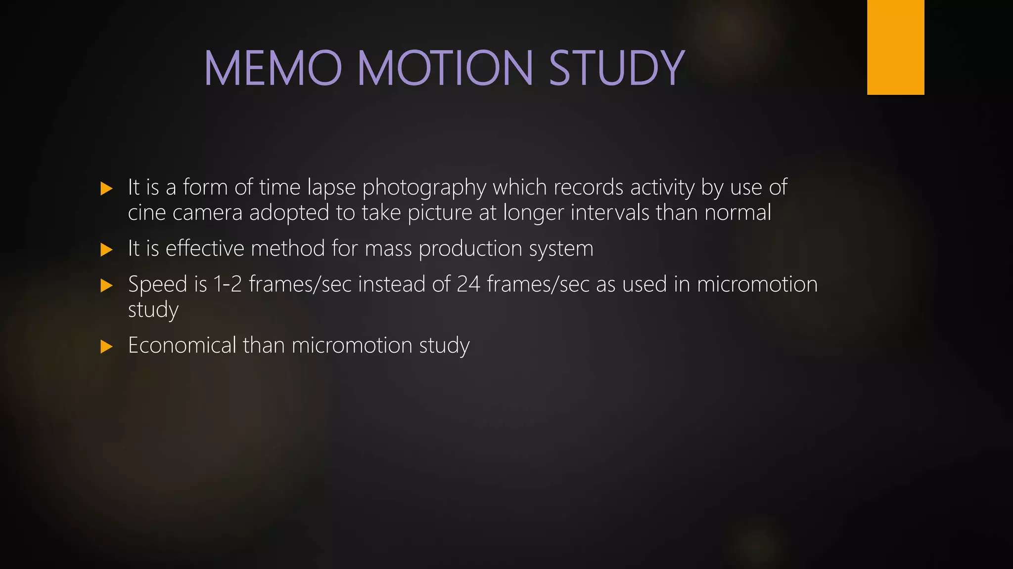 method study- micromotion vs memo motion | PPTX