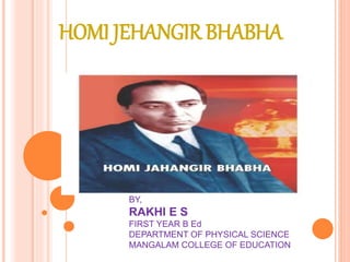 HOMI J BHABHA | PPTX