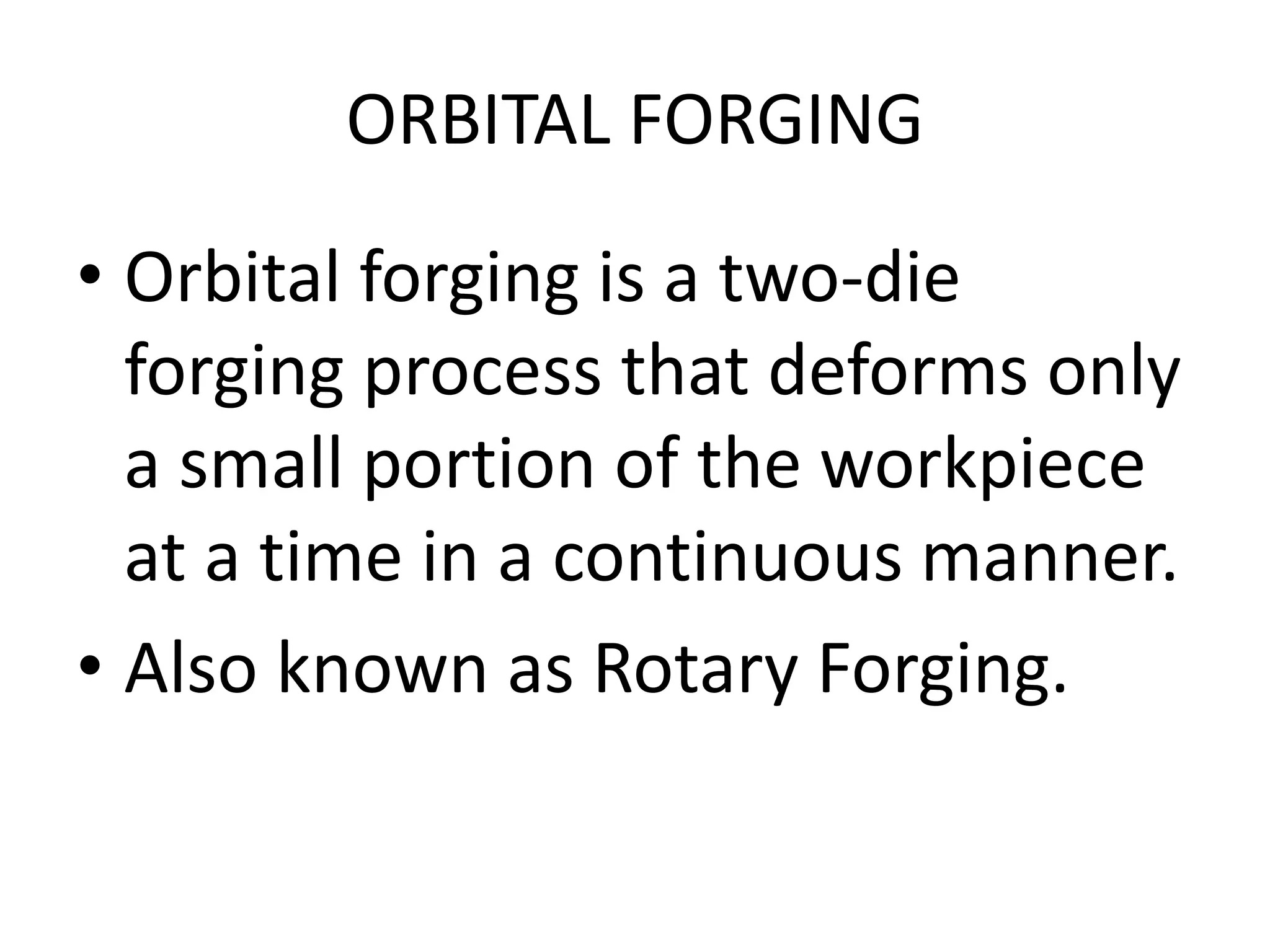 ORBITAL FORGING | PPTX