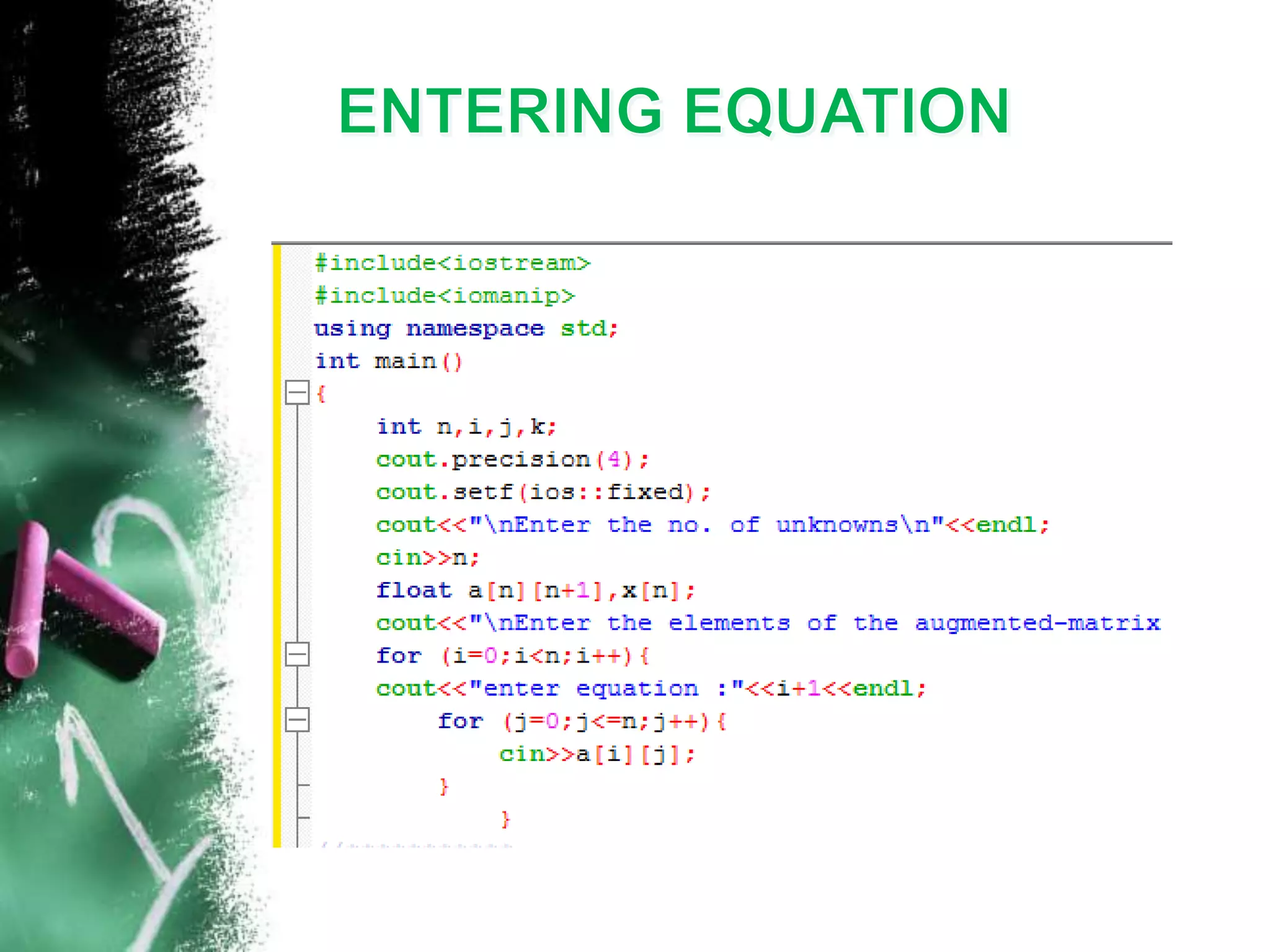 Implementation of Gauss Elimination Method in c++ | PPT