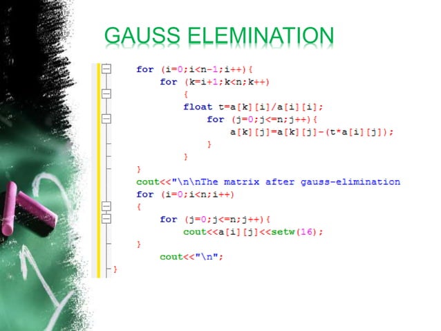 Implementation of Gauss Elimination Method in c++ | PPT