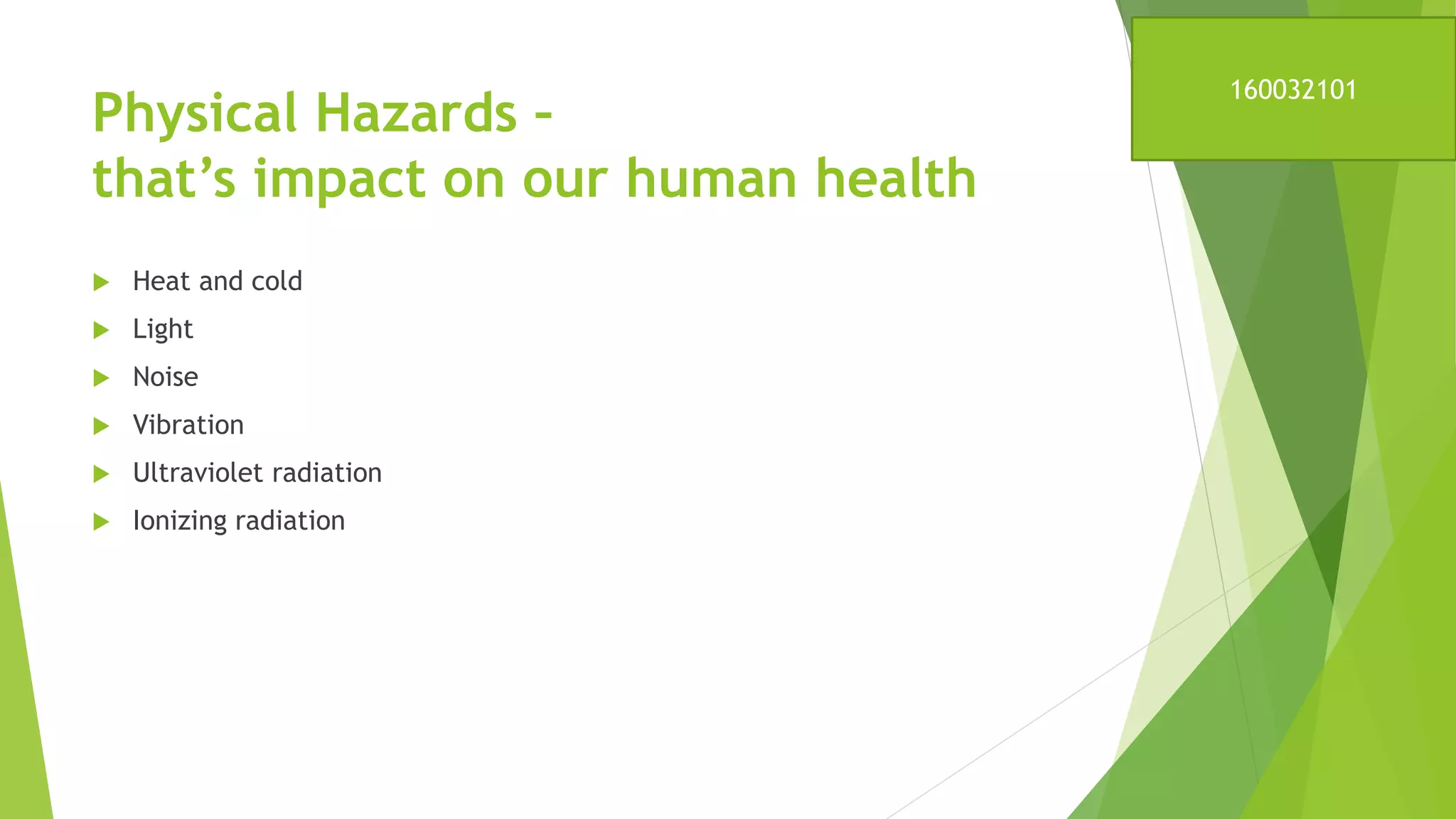physical hazard and impact on our health | PPTX