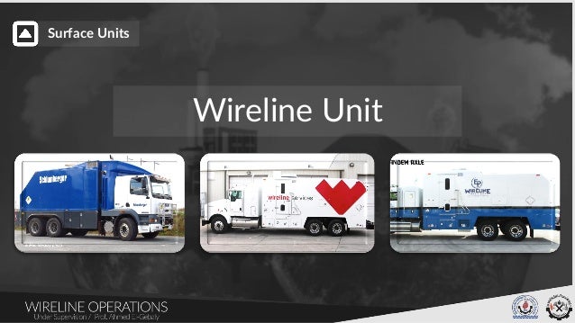 Wireline Operation 2018 - Oil and Gas Industry