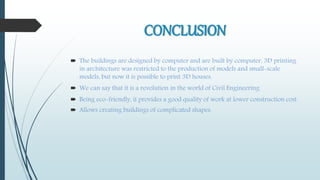 3-D PRINTING AS A CONSTRUCTION TECHNIQUE | PPT