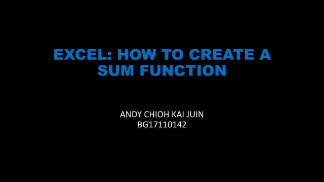 How to create a sum function in excel. | PPT