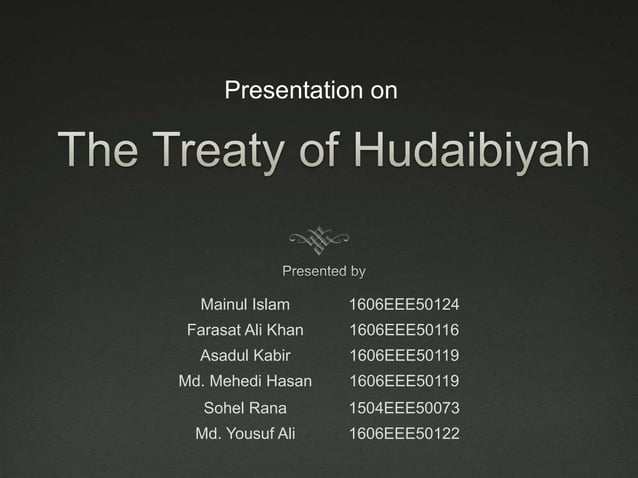 The Treaty of Hudaibiyah | PPTX | Islam | Religion & Spirituality
