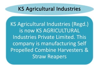 KS AGRICULTURE INDUSTRIES | PPT