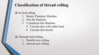Screw Thread Manufacturing | PPTX