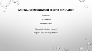 Second Generation Computer | PPTX