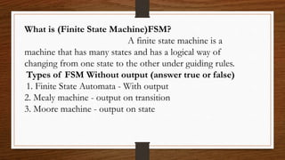 Applications of Mealy & Moore Machine | PPTX