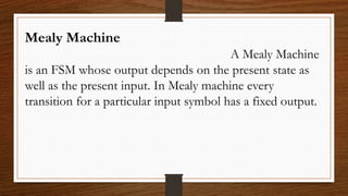 Applications of Mealy & Moore Machine | PPTX