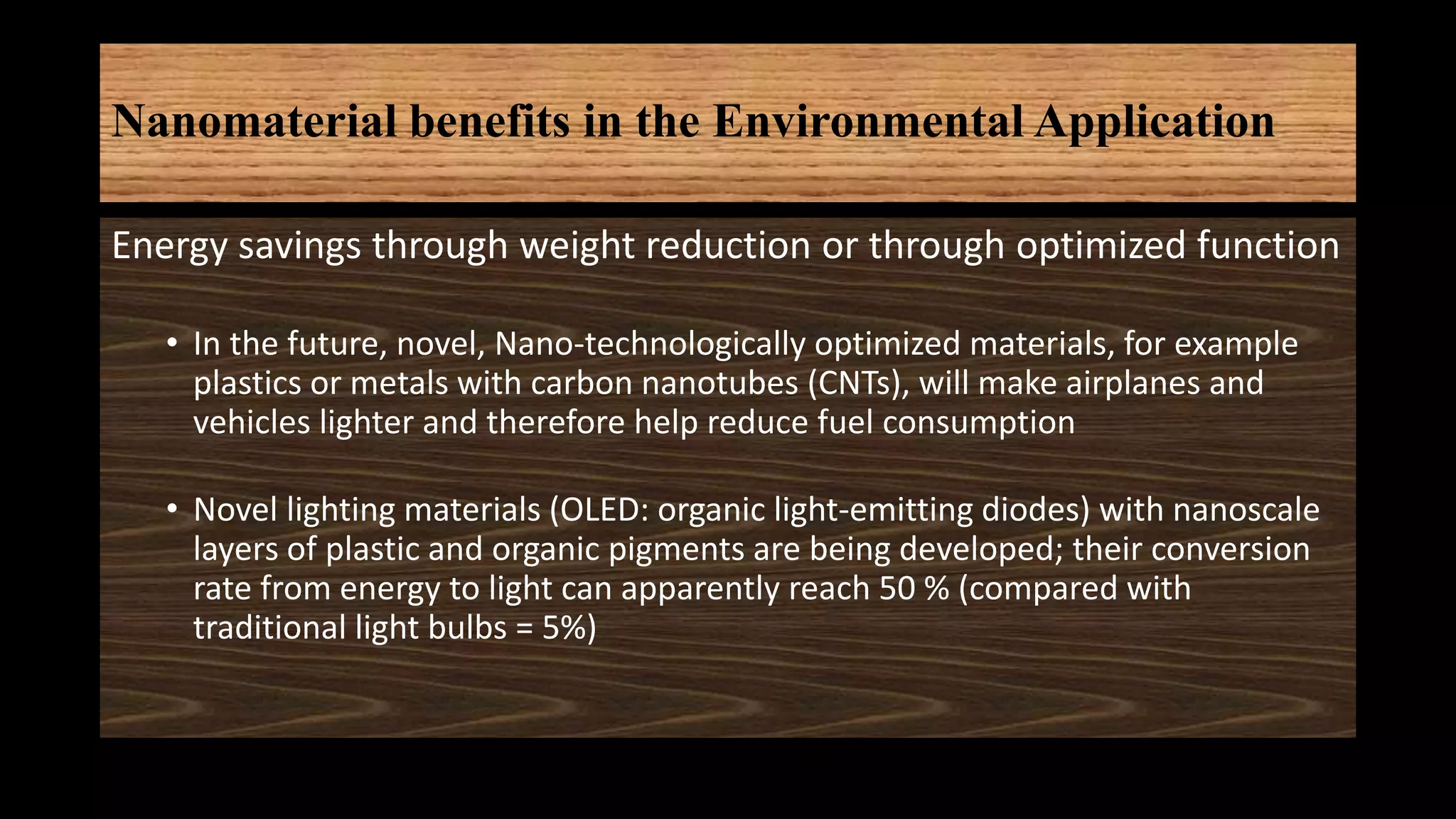 Nano-material and its benefits in the Environmental Application | PPTX