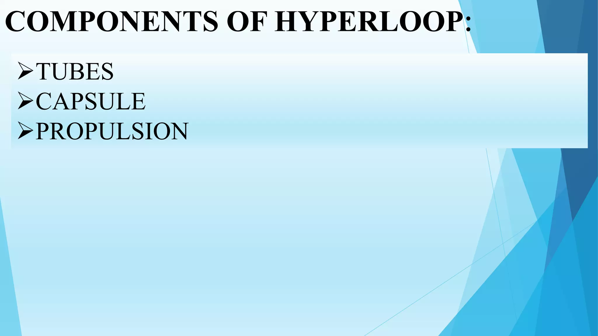 Hyperloop: A Fifth mode of Transportation | PPTX
