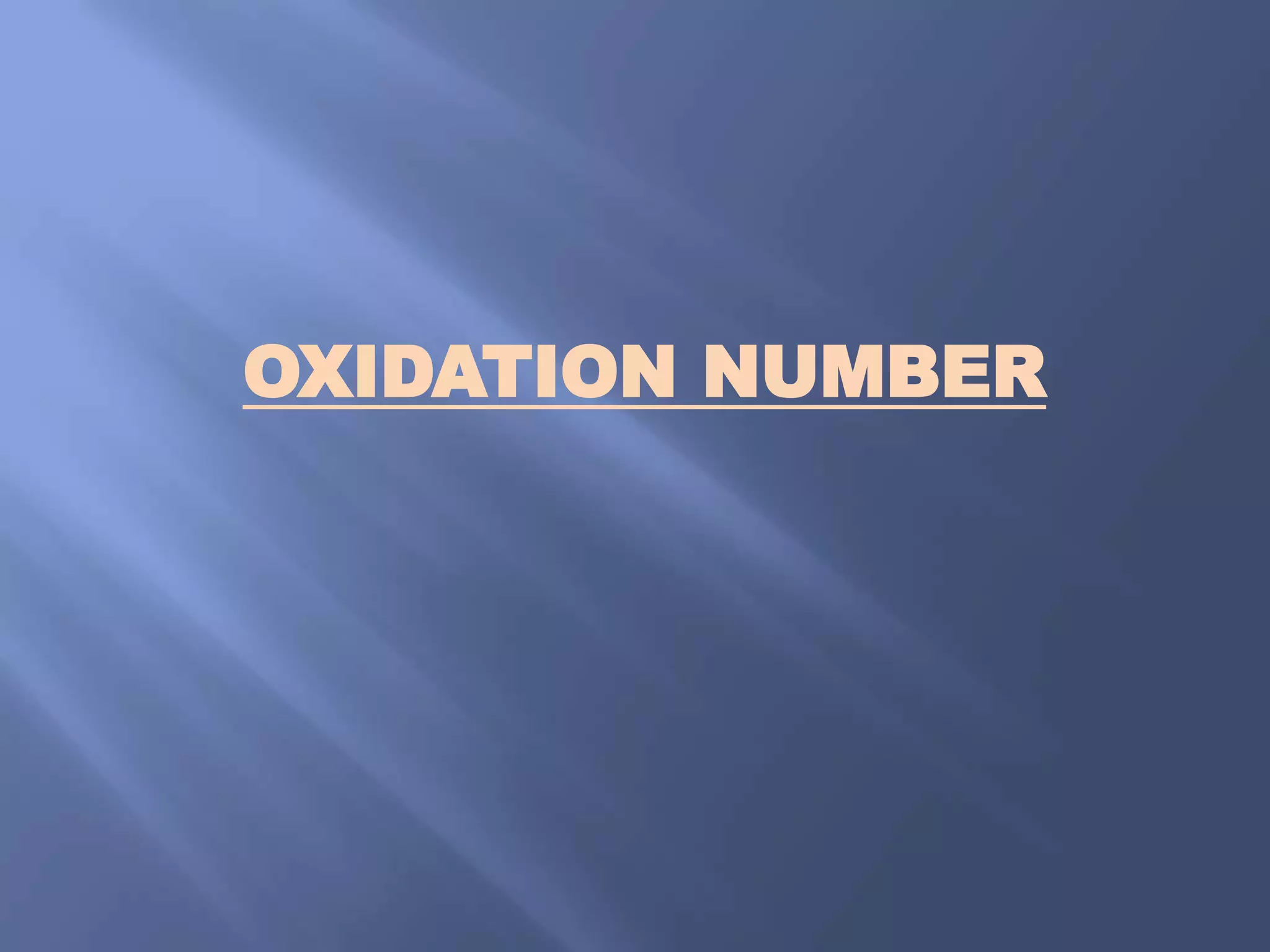 OXIDATION NUMBER PPT | PPTX