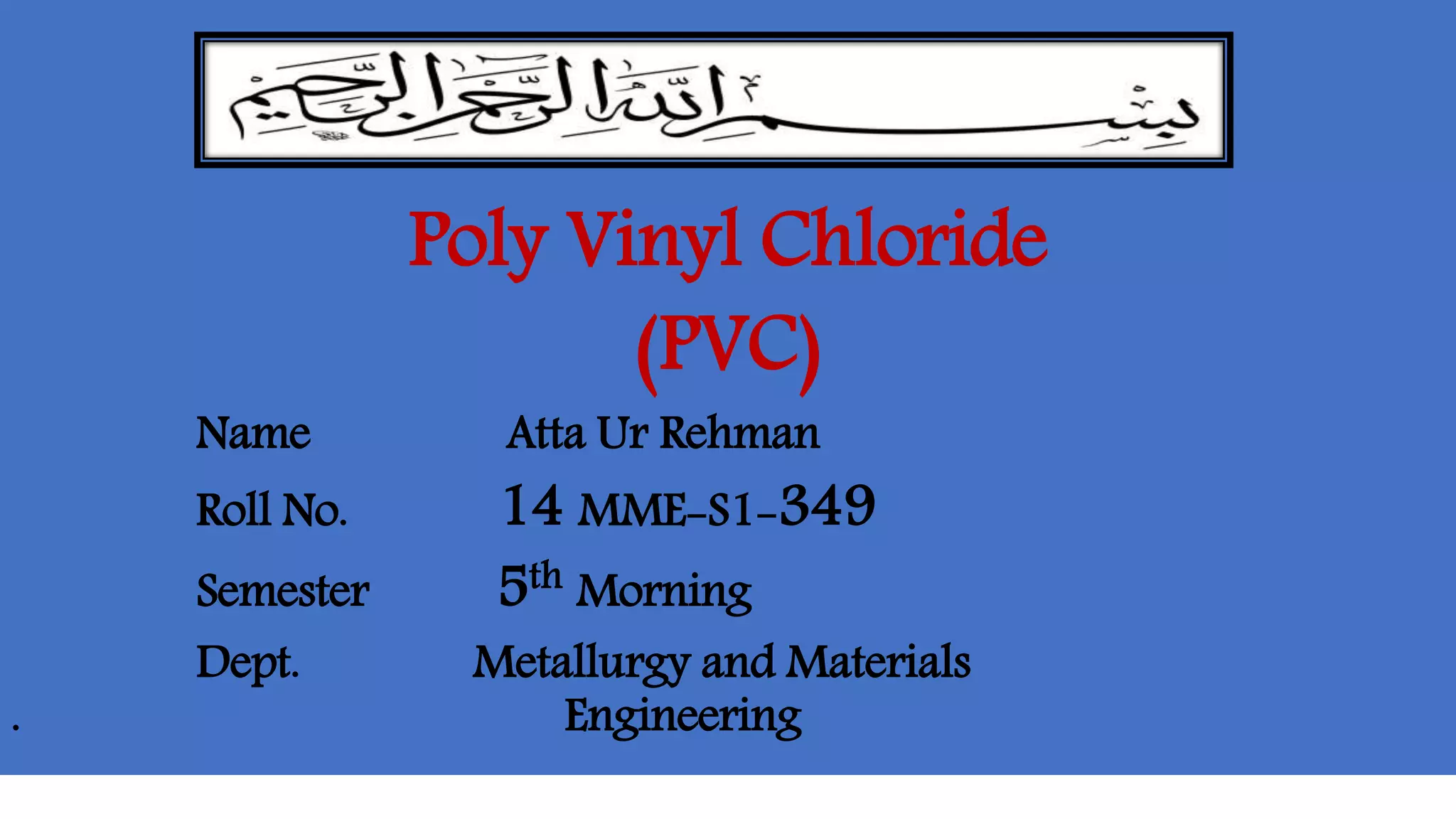 Poly Vinyl Chloride (PVC) | PPTX
