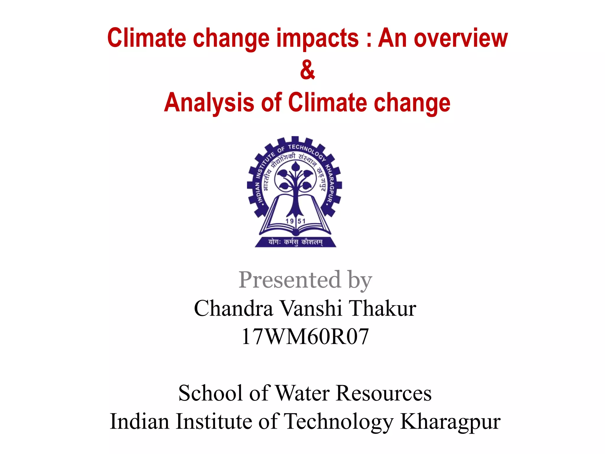 climate change impact : An over view & methodology related to analysis ...