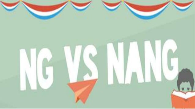 Nang VS Ng | PPTX