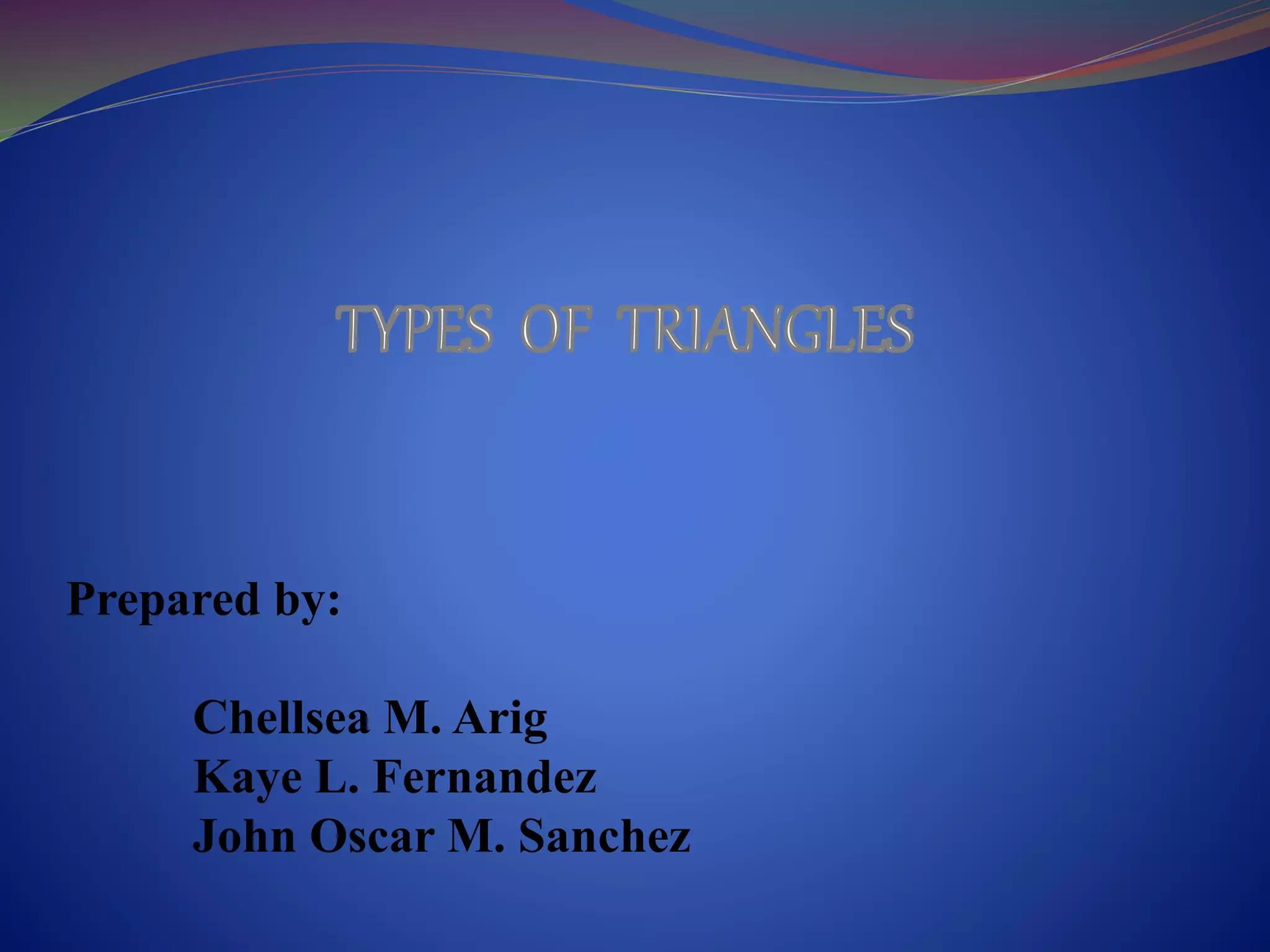 Types of Triangles (Ed. Tech.) | PPTX