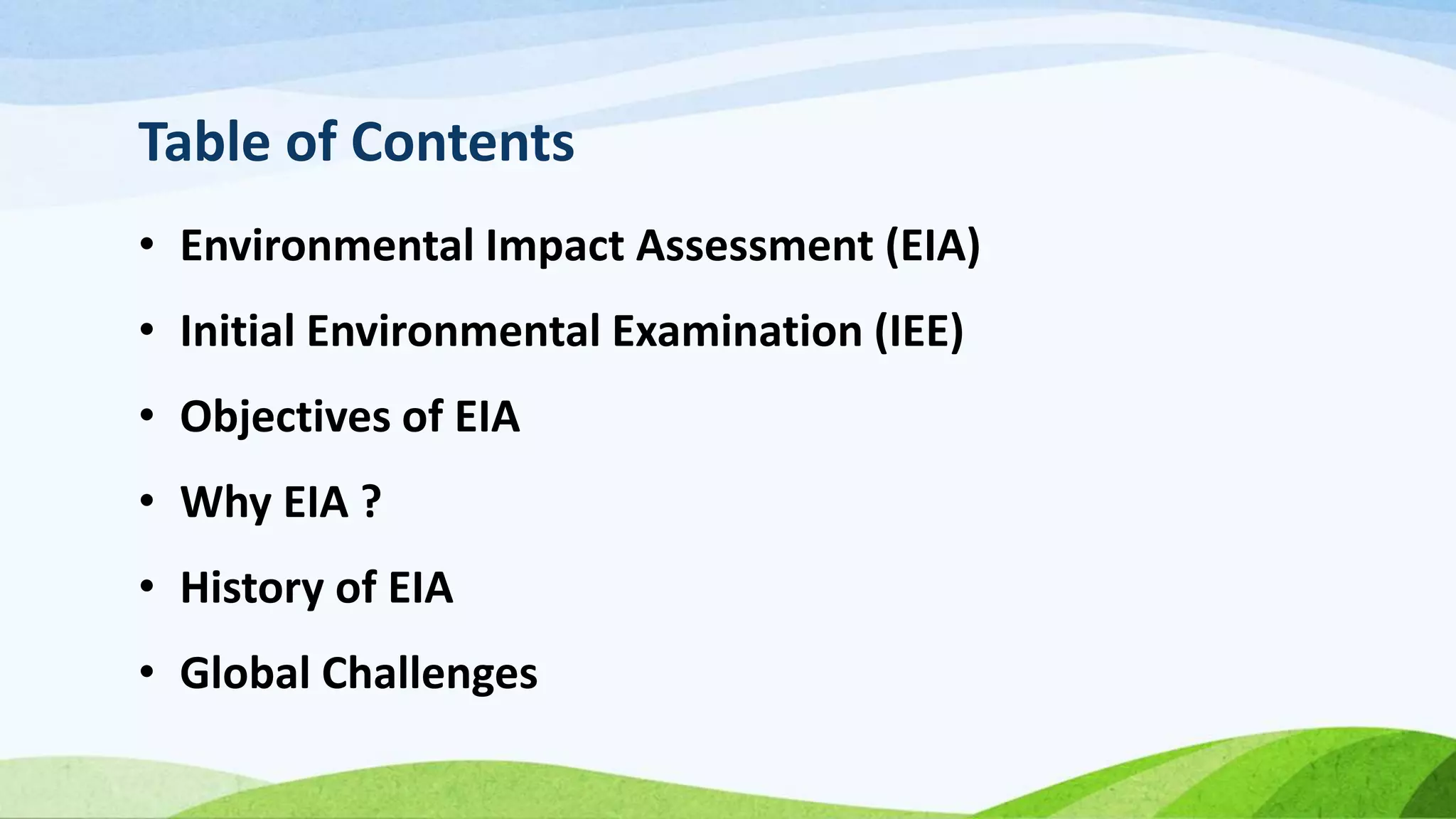 Environmental impact assessment and Initial Environmental Examination ...