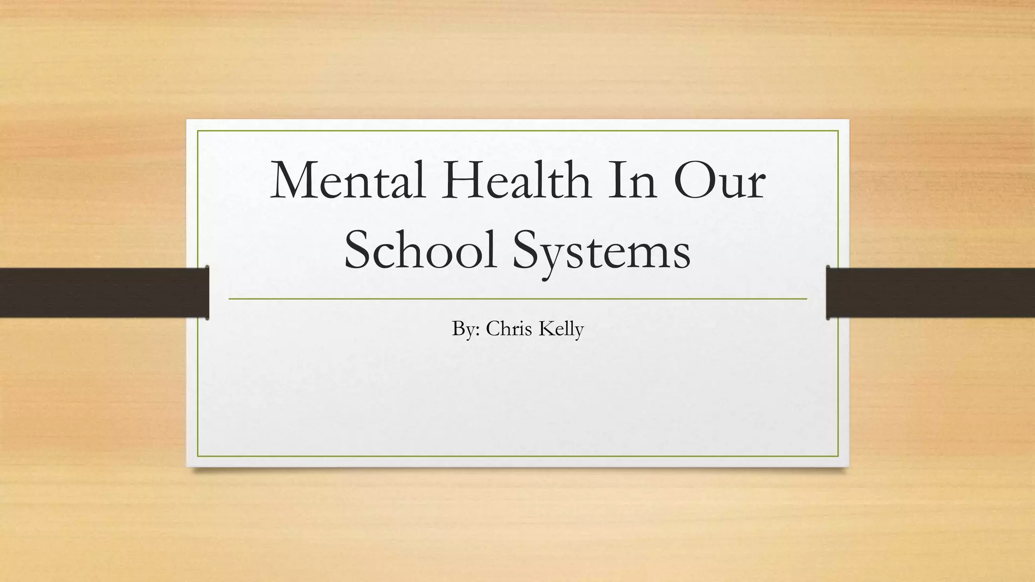 Mental Health In School Systems | PPTX
