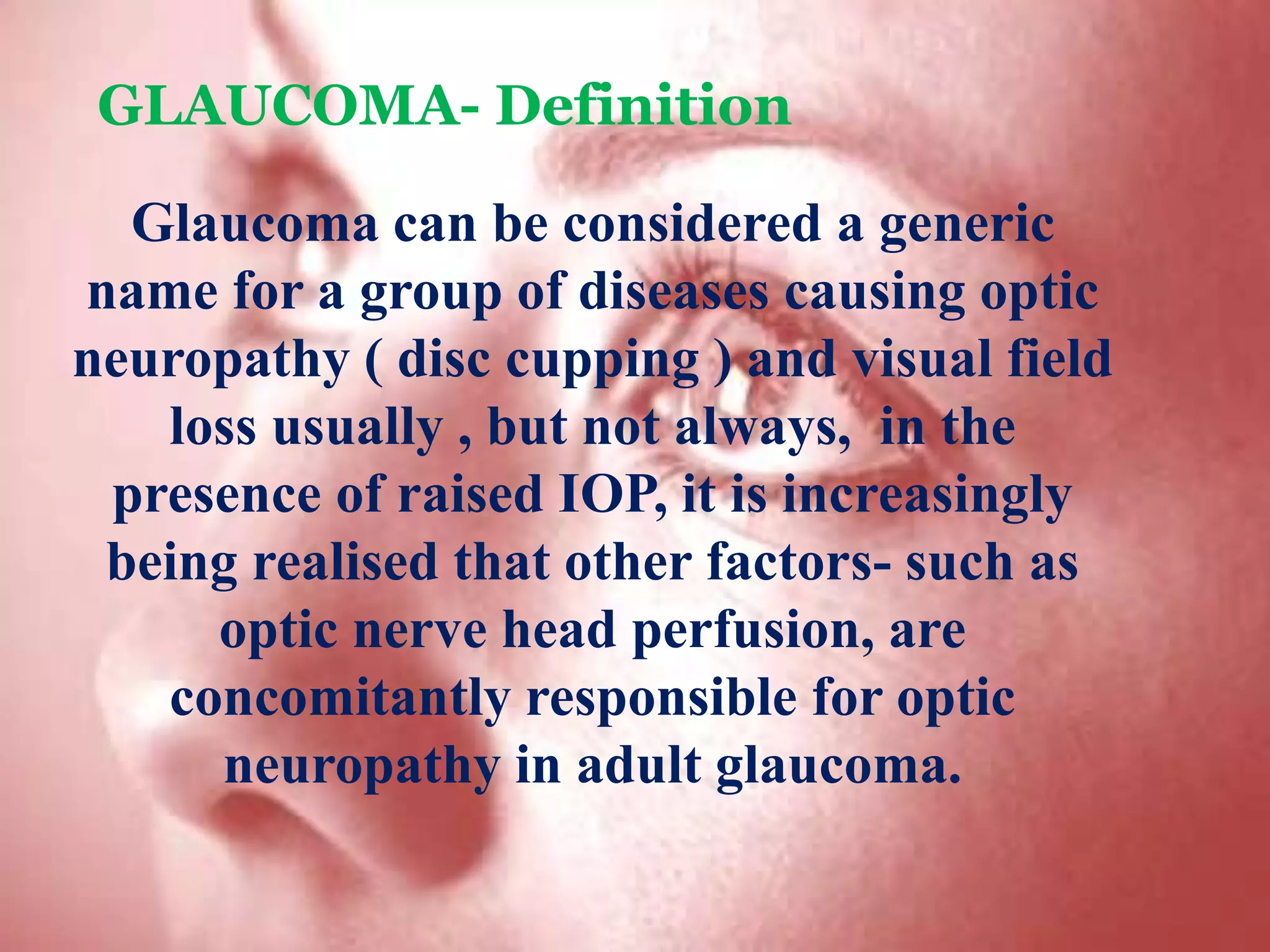 Glaucoma, a major cause of blindness. | PPTX