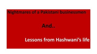 Life of Saddaruddin Hashwani | PPT